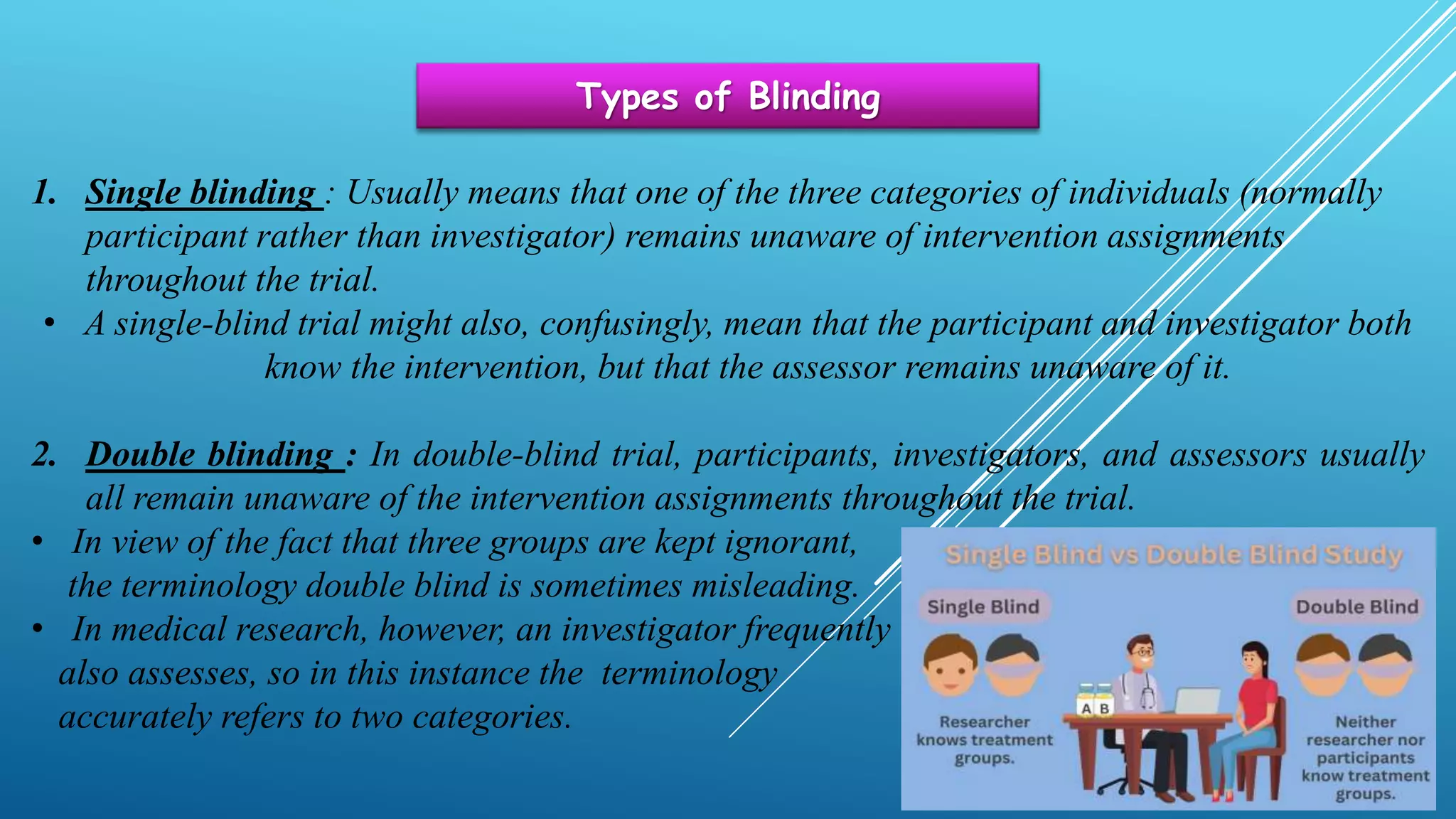 Significance of blinding techniques in clinical research | PPTX
