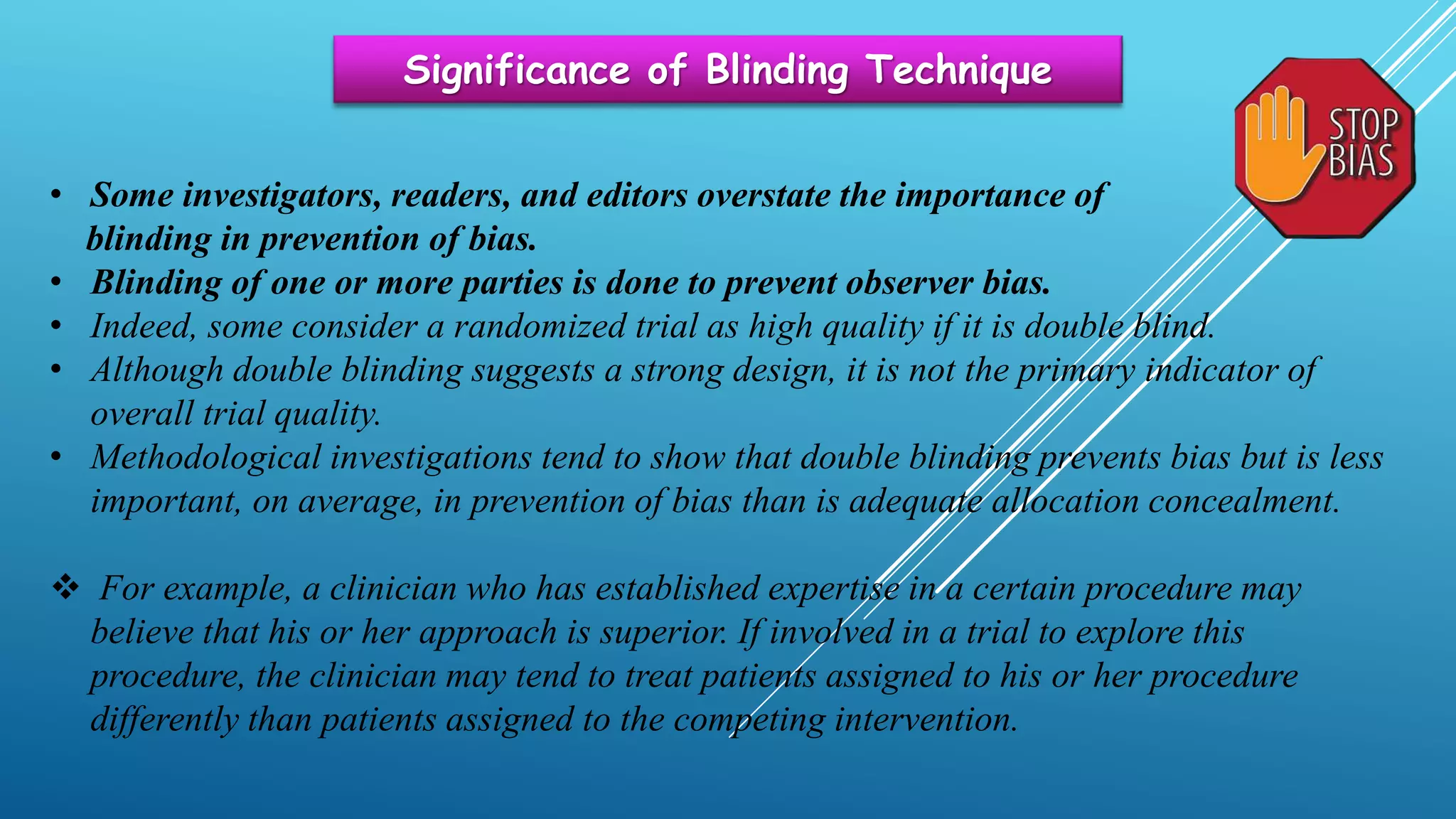 Significance of blinding techniques in clinical research | PPTX