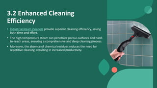 Industrial Steam Cleaners: How They Work and Their Many Benefits | PDF