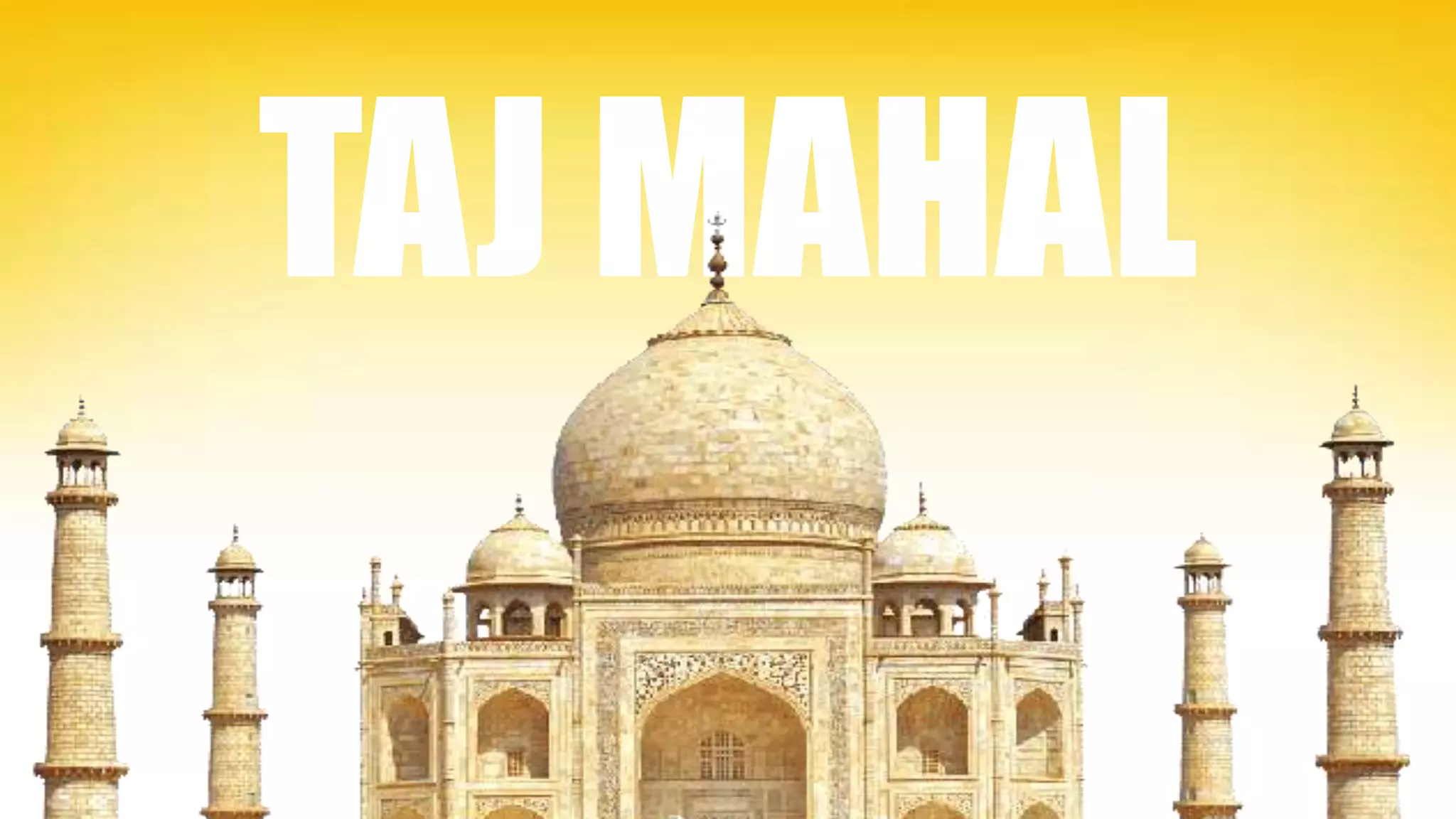 TAJ MAHAL presentation | PPT