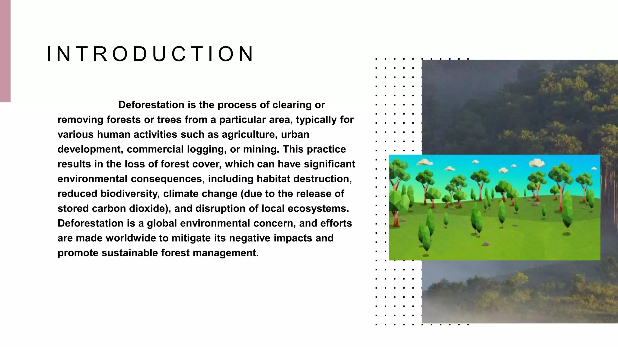 DEFORESTATION | PPTX | Agriculture | Industries