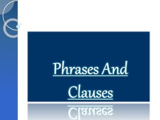 phrases and clauses.pptx | Law