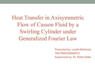 heat transfer in axisymmetric flow past a cylinder | PPTX | Physics ...
