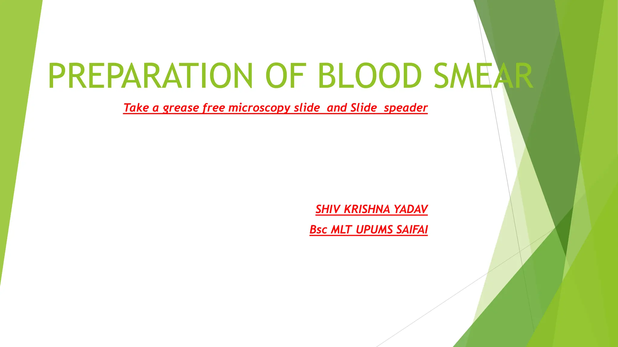 Preparation of blood smear | PPTX