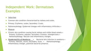 Dermatosis | PPTX | Skin and Dermatology | Diseases and Conditions