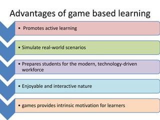 game based learning in education, advantages,disadvantages,scope | PPTX