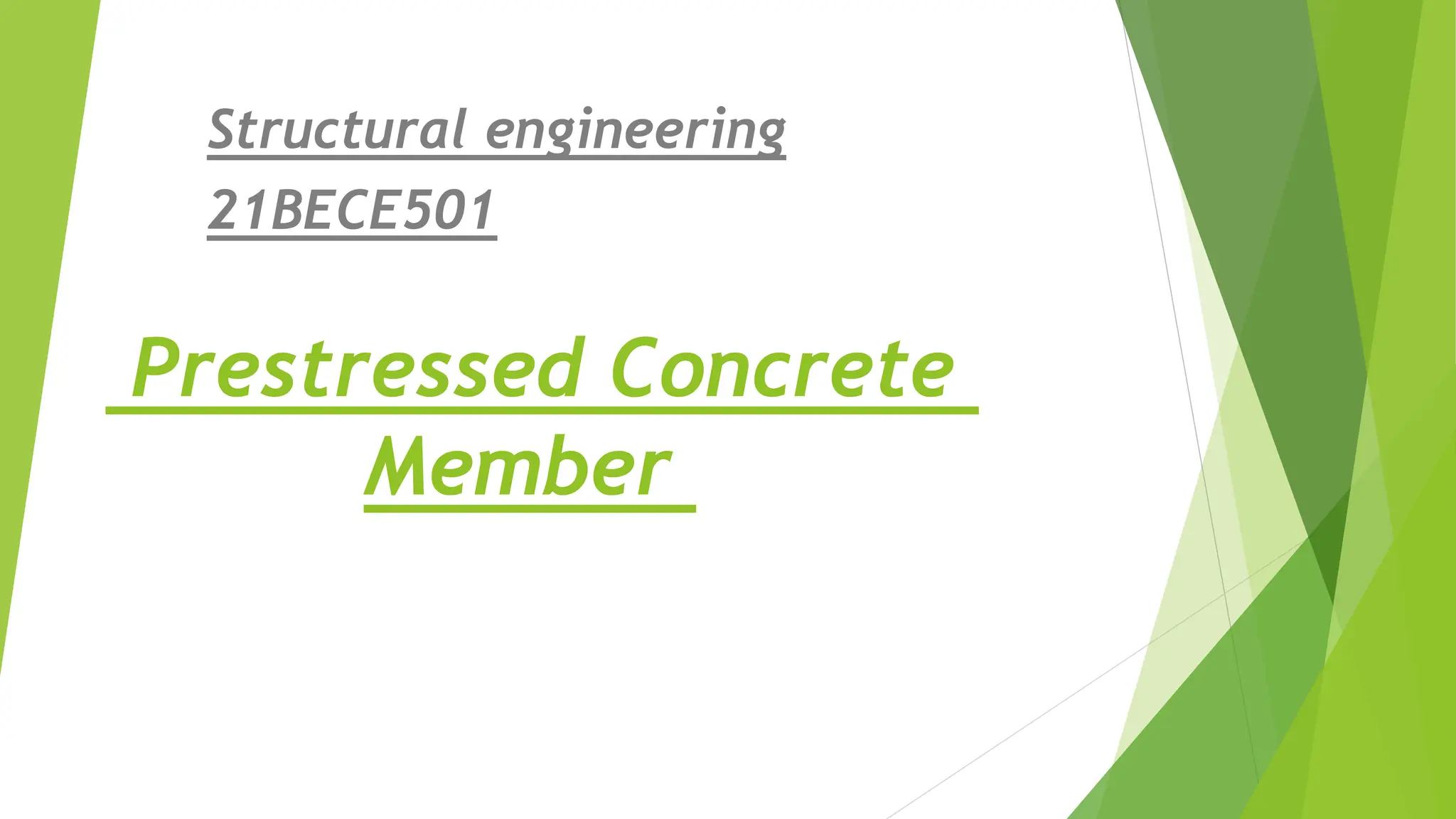 Prestressed concrete members and the assumption | PPTX