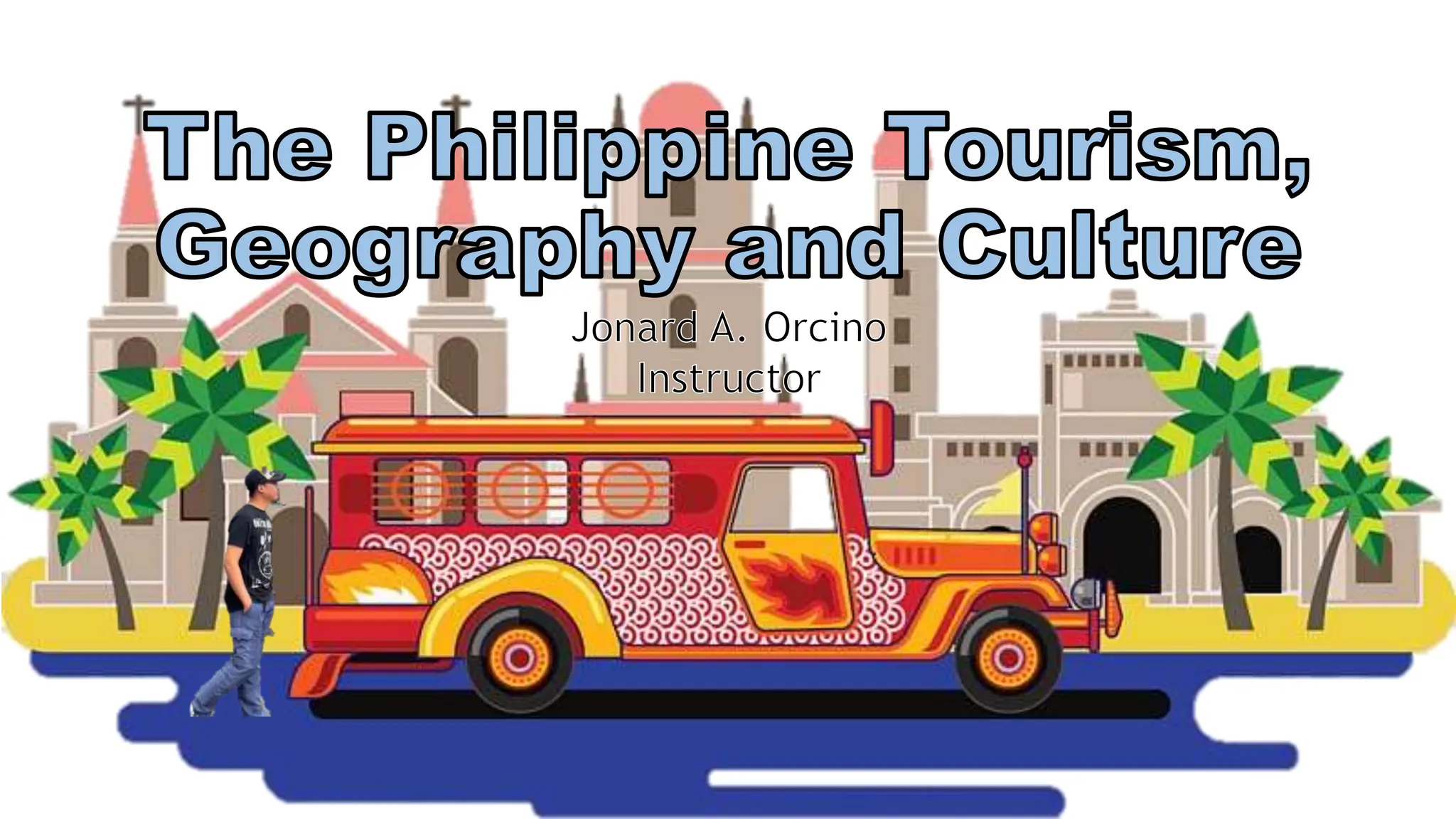 Philippine tourisim, geography and culture.pptx