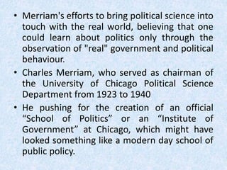 The Contribution of Charles E. Merriam, for public Policy | PPTX