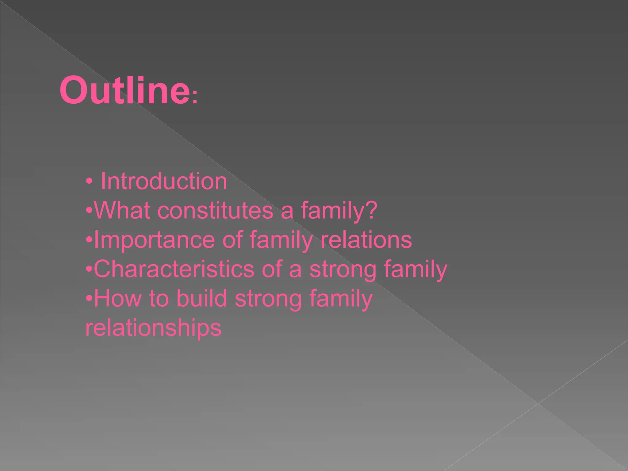 Presentation about Family and important thing | PPTX