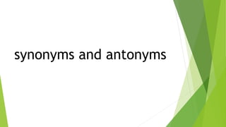 Synonyms and Antonyms English Four Quarter 3 | PPTX