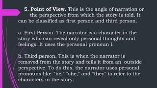 Presentation1.pptx THE ELEMENTS OF A STORY, | PPTX | Drama | Genres