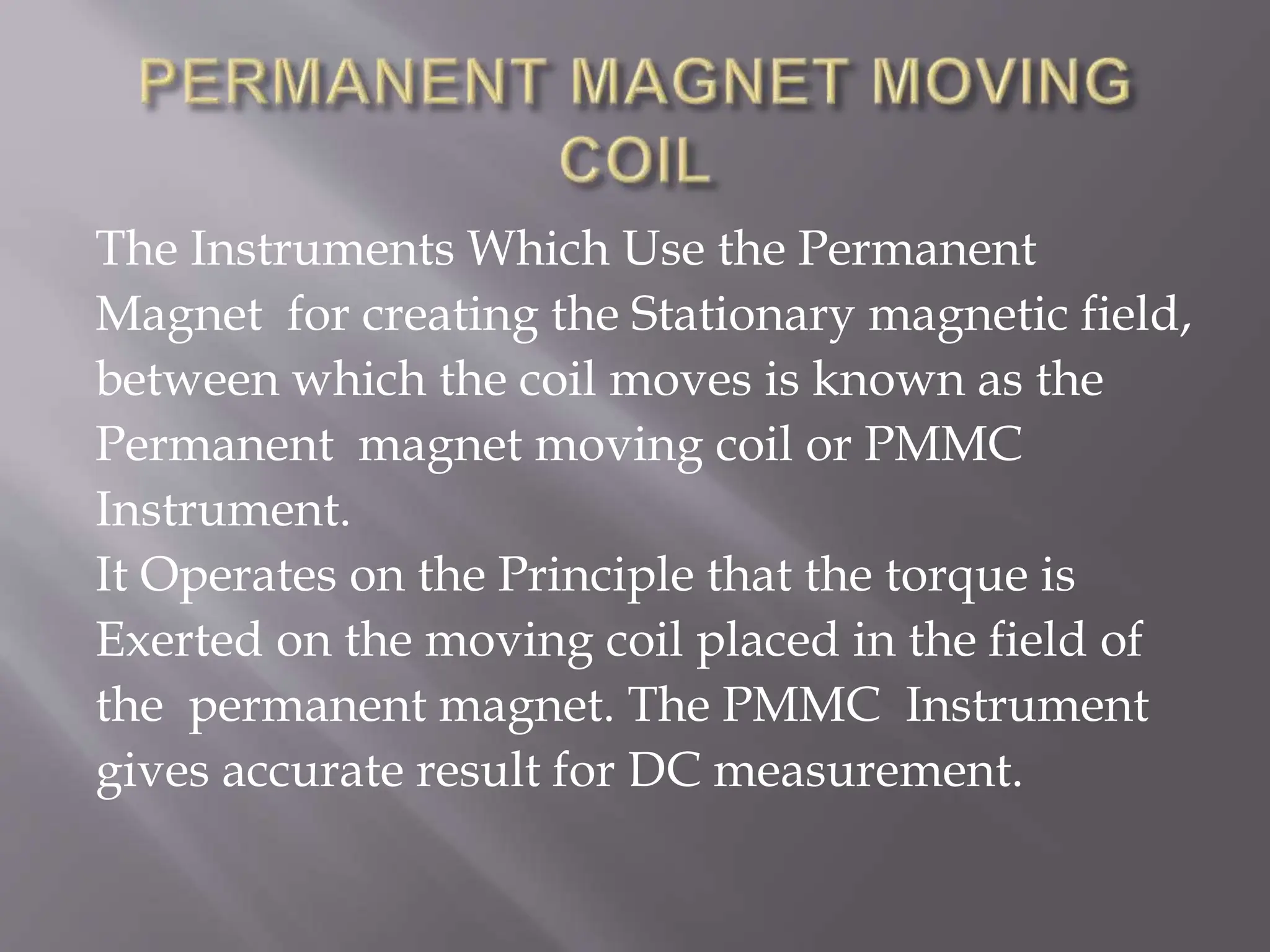 Presentation1.pptx_PMMC_Movingcoil_and_Moving iron | PPTX