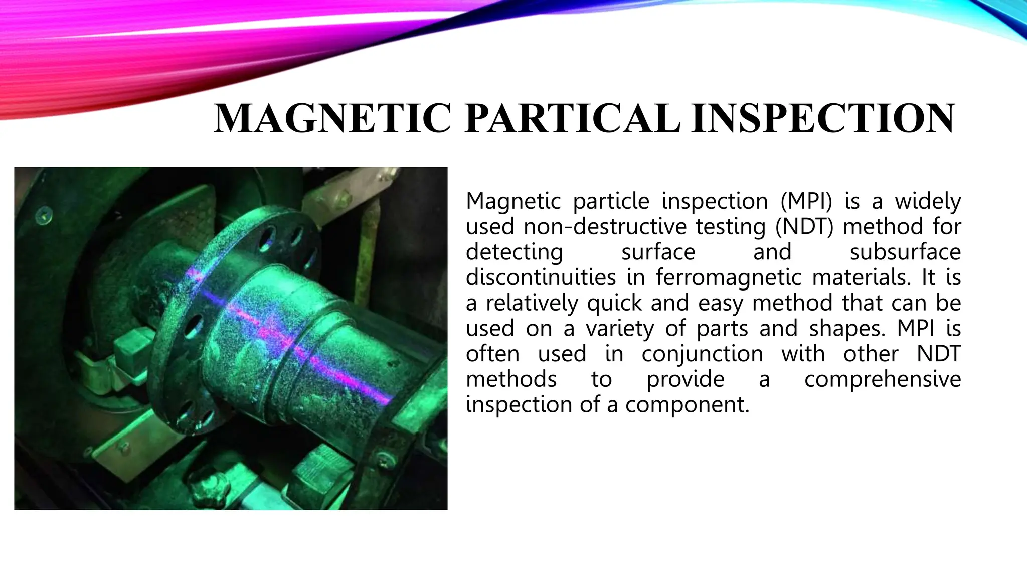 Magnetic particle inspection test (NDT). | PPTX