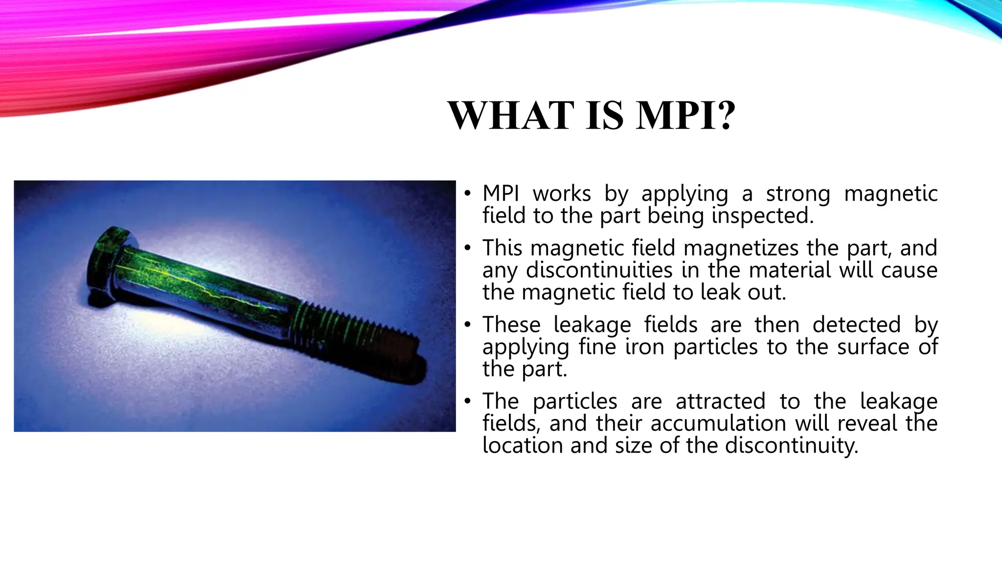 Magnetic particle inspection test (NDT). | PPTX