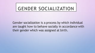 Presentation1 gender ideates and socialization | PPT
