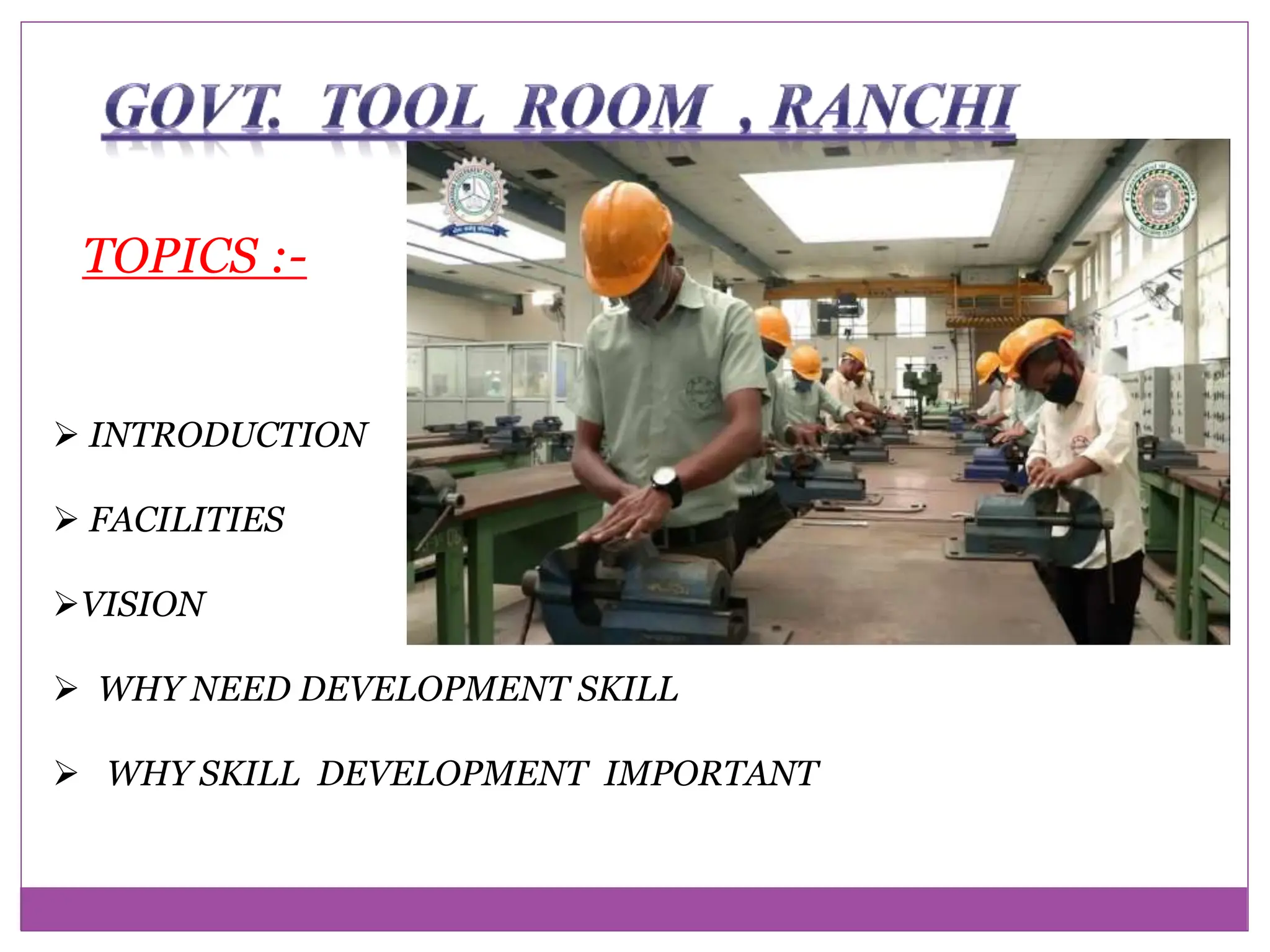 Presentation on the government tool room ranchi | PPTX | Careers