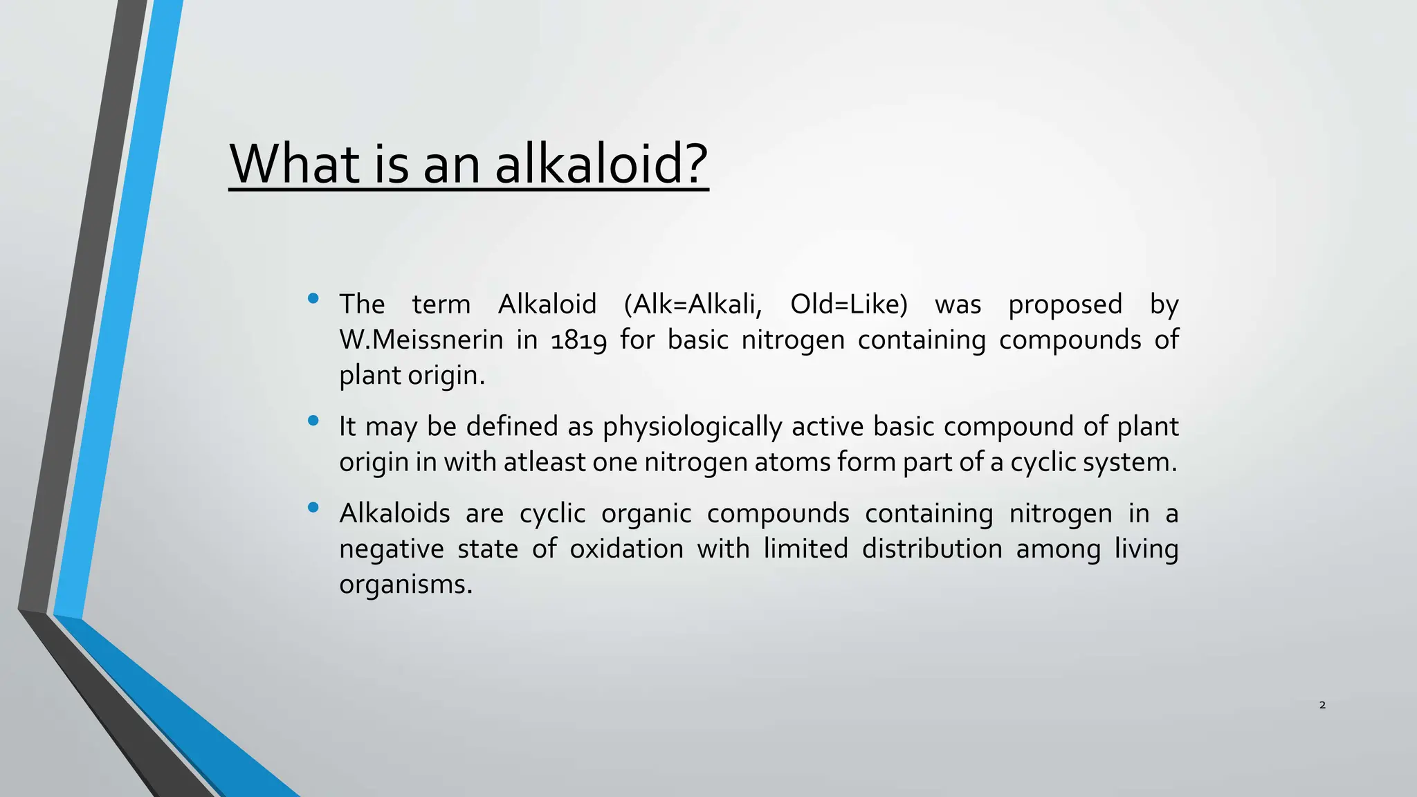 Alkaloids: types, biosynthesis and functions | PPTX