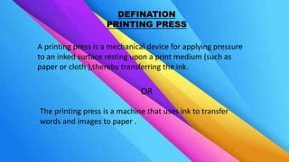 All about printing press detail in graphic designing field. | PPT