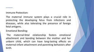 Maternal fetal relationship and health ethical considerations | PPTX ...