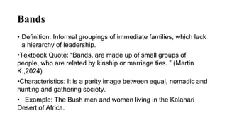 Presentation 1.pptx Exploring Bands, Chiefdoms | PPTX