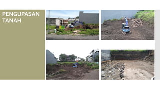 Foto pekerjaan tanah pada proyek pembangunan rumah tinggal.pptx