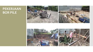 Foto pekerjaan tanah pada proyek pembangunan rumah tinggal.pptx