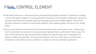 Presentation on process instrumentation and thoer components types etc ...