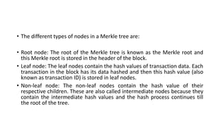 Merkle tree in blockchain with hash.pptx