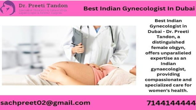 Best Indian Gynecologist In Dubai Tandon, | PPTX