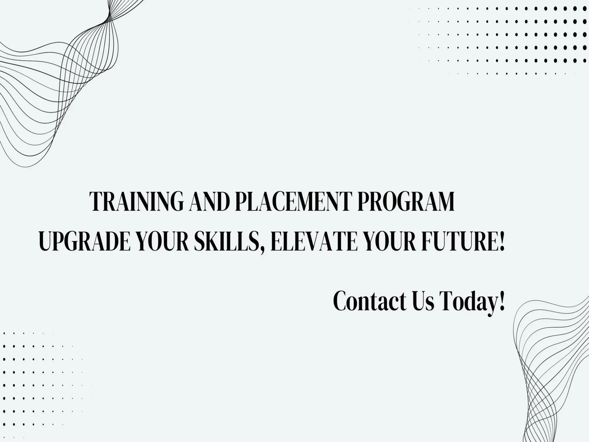 Training and placement program Upgrade your skills, Elevate your future | PPT