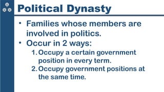 Political Dynasty and Political Organization | PPTX