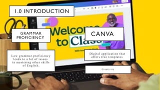 USING CANVA SLIDES TO ENHANCE STUDENTS' GRAMMAR PROFICIENCY.pptx