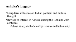 Ashoka’s Dhamma Principles/legacy. .pptx