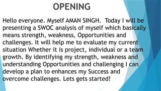 SWOC presentation to know your strenght weakness | PPT