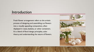 Flush_Flower_Arrangement_Presentation.pptx