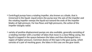 pump types and its principle ,centrifugal pump head calculation | PPTX