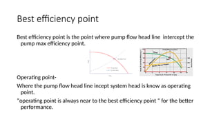 pump types and its principle ,centrifugal pump head calculation | PPTX