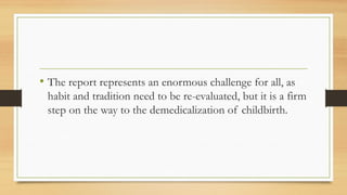 Presentation on demedicalization of birth | PPTX