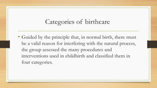 Presentation on demedicalization of birth | PPTX