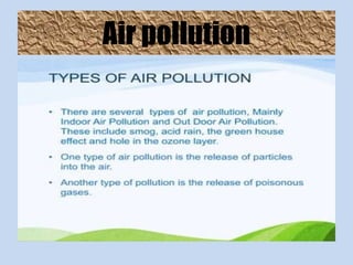 Air pollution(define causes effects reduce) | PPT