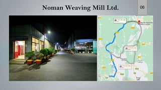 Industrial Report on Noman Weaving Mill Ltd | PPT