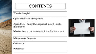 Management of Agricultural drought using Climatic info | PPTX