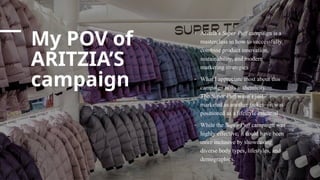 My Point of View about Aritzia's Super Puff Campaign | PPT