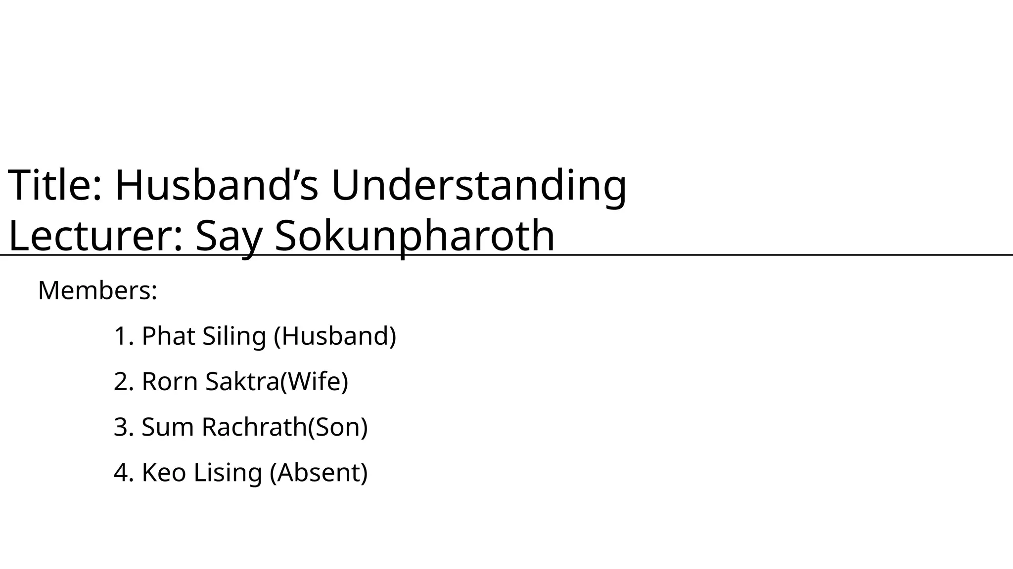 Presentation on role play of husband understanding | PPTX