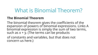 Binomial theorem in number theorem of Discrete Mathematics | PPTX
