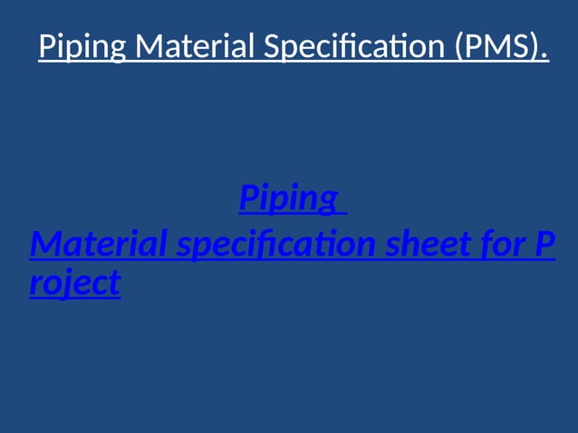 Presentation on Piping Material Specification | PPT