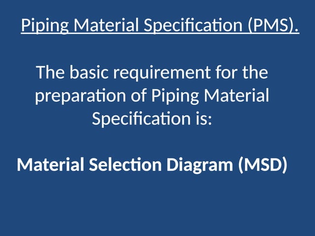 Presentation on Piping Material Specification | PPT