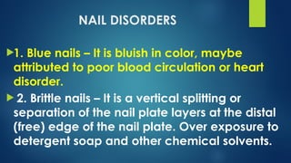 For Grades 8/9/10 and 11Nail Diseases and Disorders | PPT