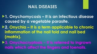 For Grades 8/9/10 and 11Nail Diseases and Disorders | PPT